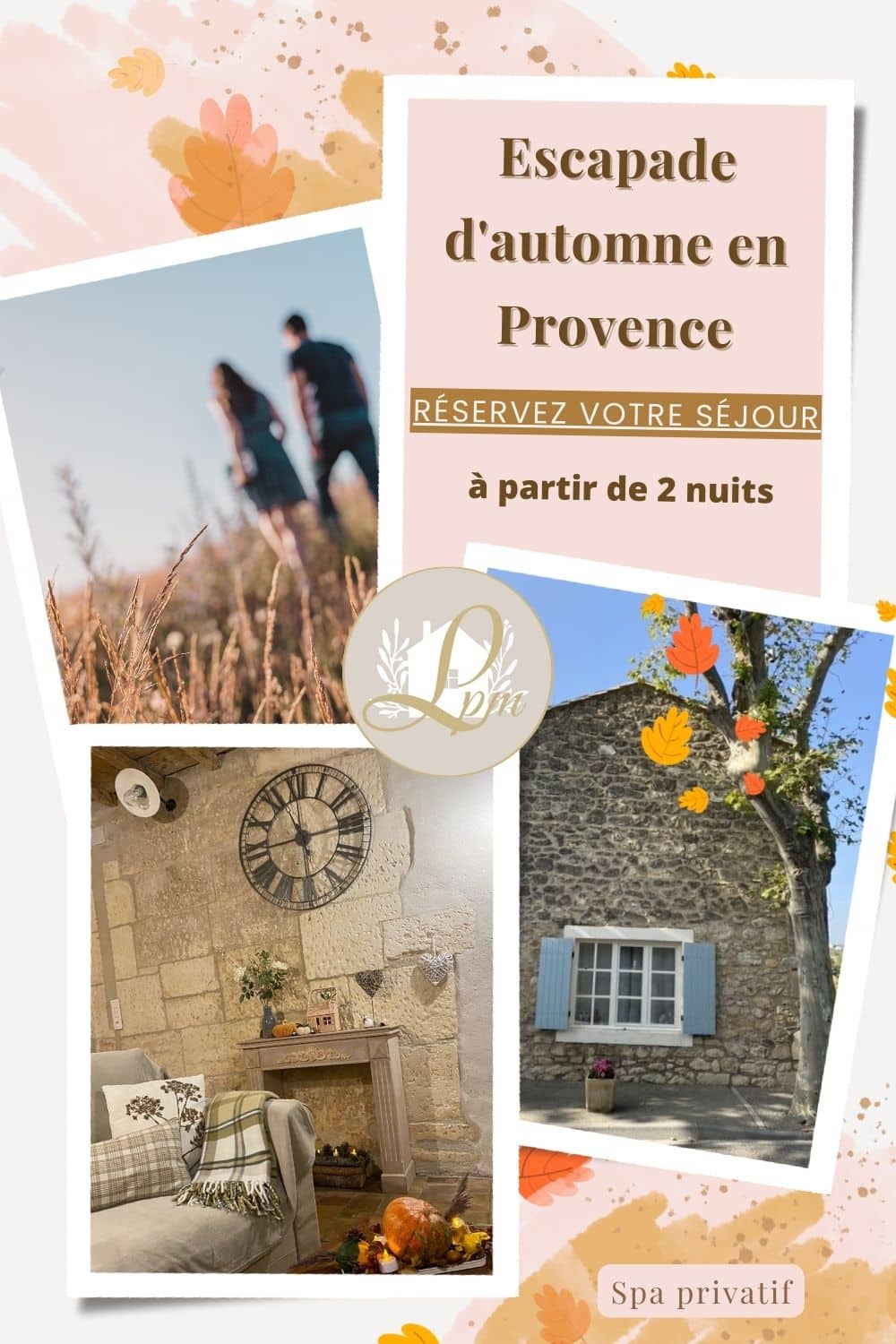 ESCAPADE D’AUTOMNE EN PROVENCE - La Petite Maison de Maussane